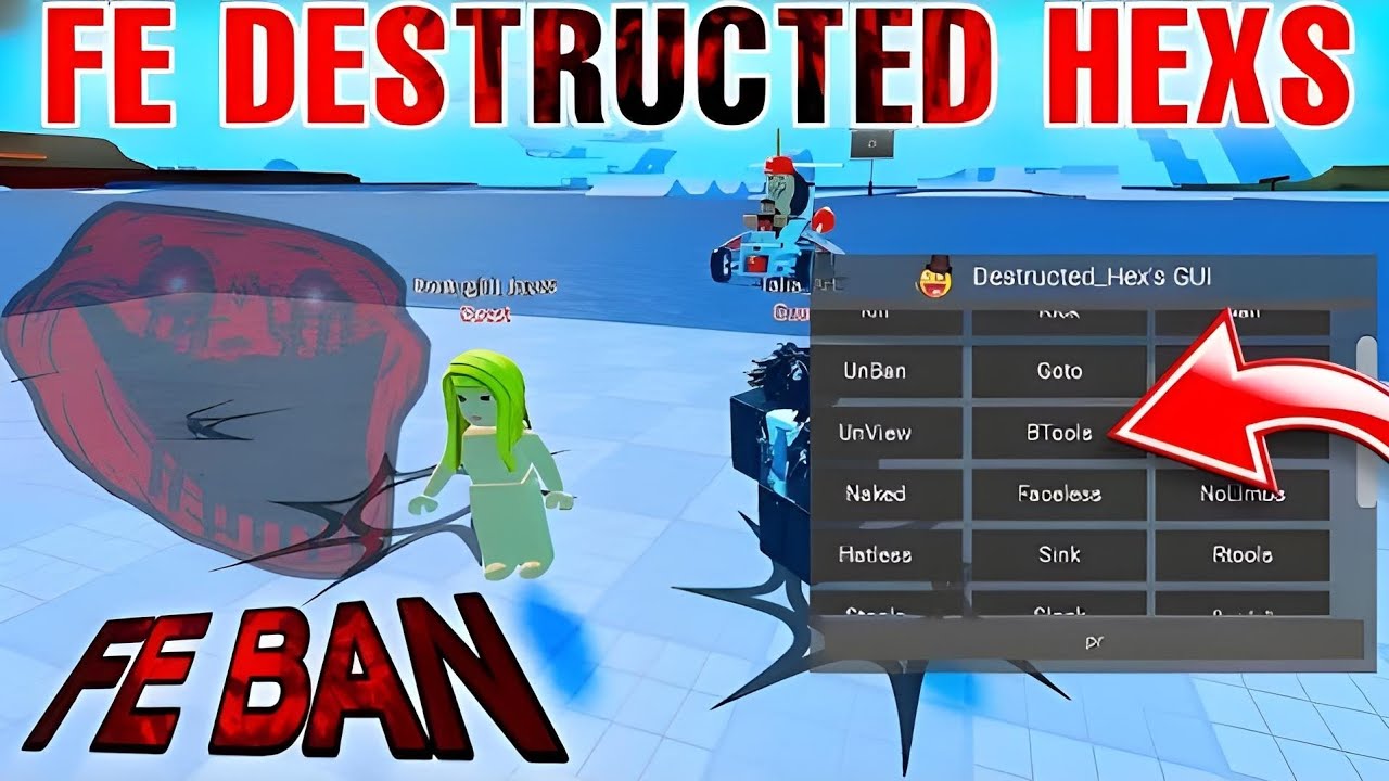 (FE) DESTRUCTED HEX'S SCRIPT (FE BAN + FE KICK + BTOOLS + FE KILL ...