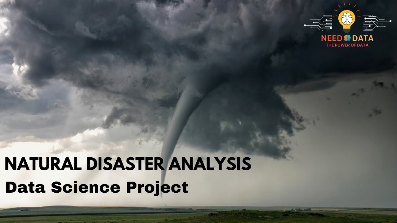 Natural Disaster Analysis | Step - By - Step Guied | Data Science ...
