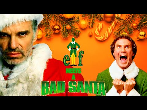 Buddy the Elf meets a Bad Santa The Ultimate Holiday Showdown! 🎄🎅 - YouTube