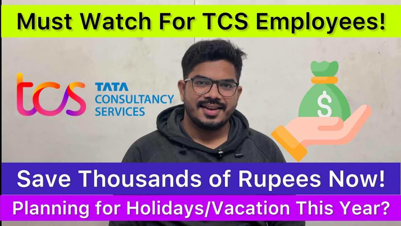 Must Watch For TCS Employees? Save Thousands of Rupees? Holiday Homes ...