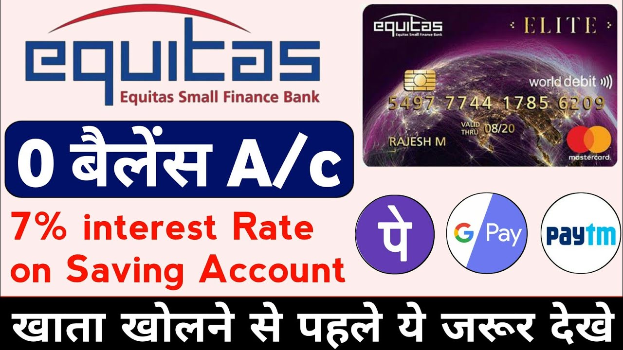 Equitas Bank Zero Balance Account Opening - Review | Equitas Small ...