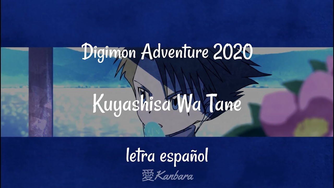 Digimon Adventure 2020 - Kuyashisa Wa Tane -Ending 1- (sub español ...