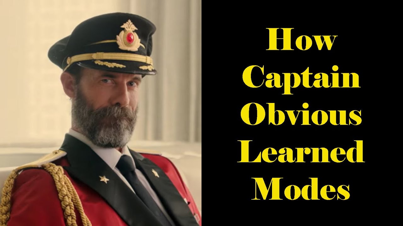 Theory: How Captain Obvious Learned Modes - YouTube