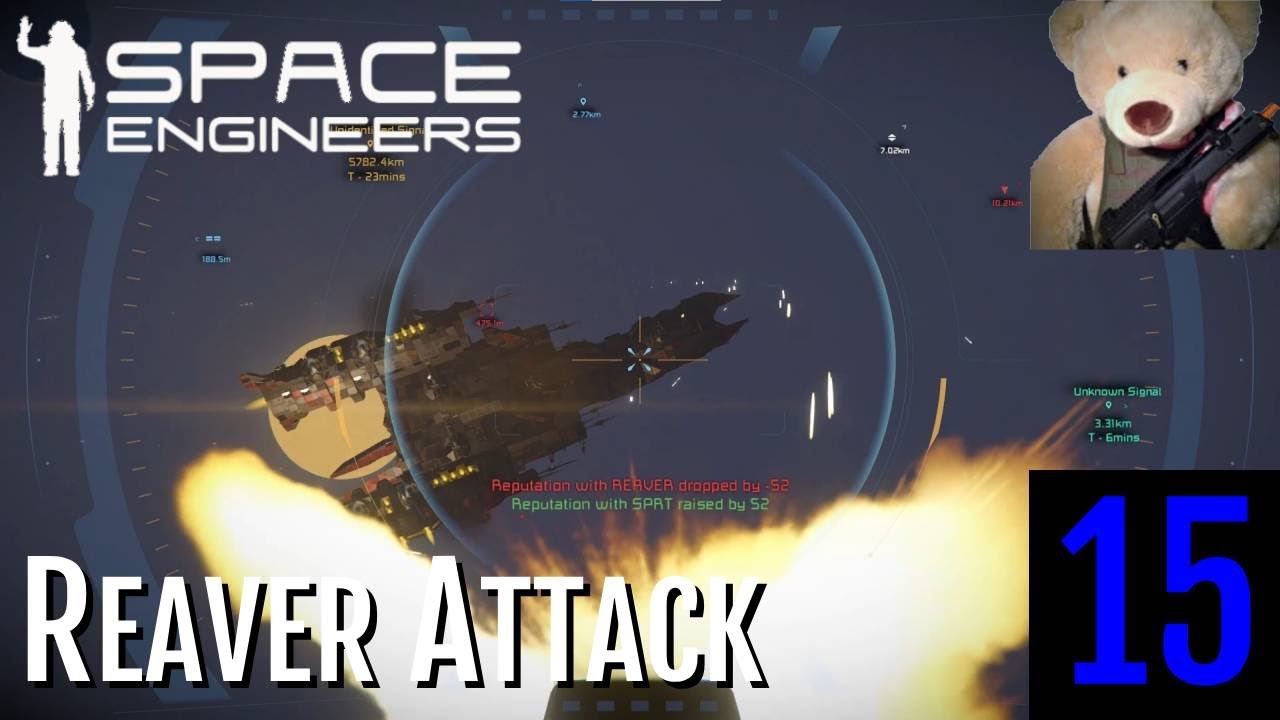 15 - Reaver Attack! Let's Play Space Engineers - Start with nothing ...