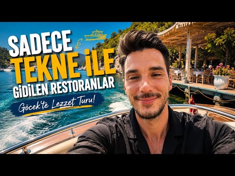 SADECE TEKNE İLE GİDİLEBİLEN RESTORANLARA GİTTİM (GÖCEK)