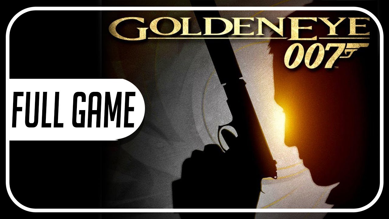 GoldenEye 007 FULL GAME Walkthrough No Commentary (Longplay) - YouTube