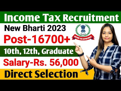 Latest Income Tax Latest Recruitment 2023 | Income Tax New Jobs 2023 ...