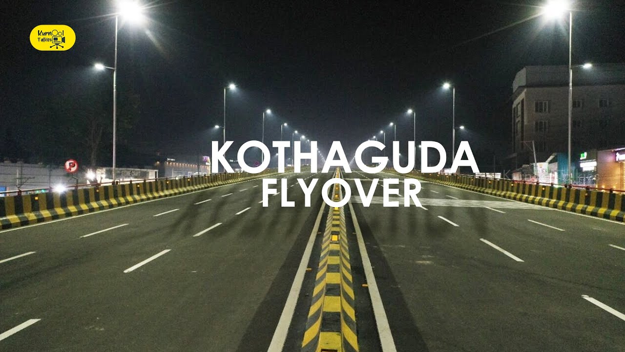 Kothaguda Flyover Night View | Hyderabad Night Life | Kurnool talkies ...