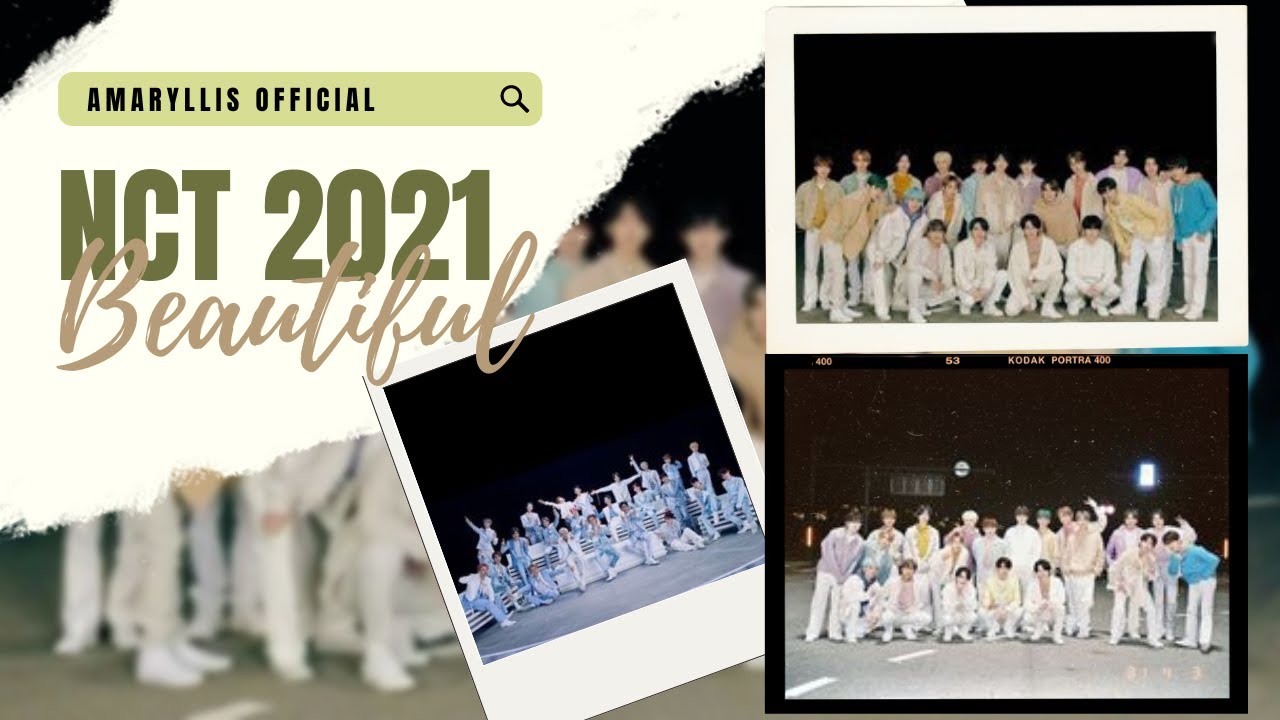 NCT 2021 - 'BEAUTIFUL' [Cover] Edition Debut Group 3 by AMARYLLIS ...