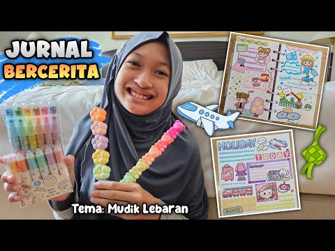 Jurnal Bercerita Aqilla - Mudik Lebaran | Dekorasi Journal Sticker Lucu ♥ Aqilla's Diary
