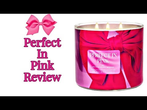 Bath & Body Works|Perfect In Pink|Review - YouTube