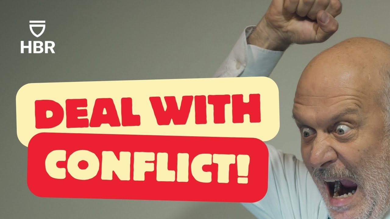 How to Deal with Conflict, according to Harvard Business Review - YouTube