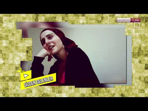 Sizden Gelenler 12 - Karadeniz TÜRK TV