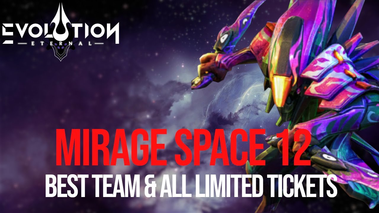 Mirage Space Stage 12 | Best Teams & All Limited Tickets | Eternal ...