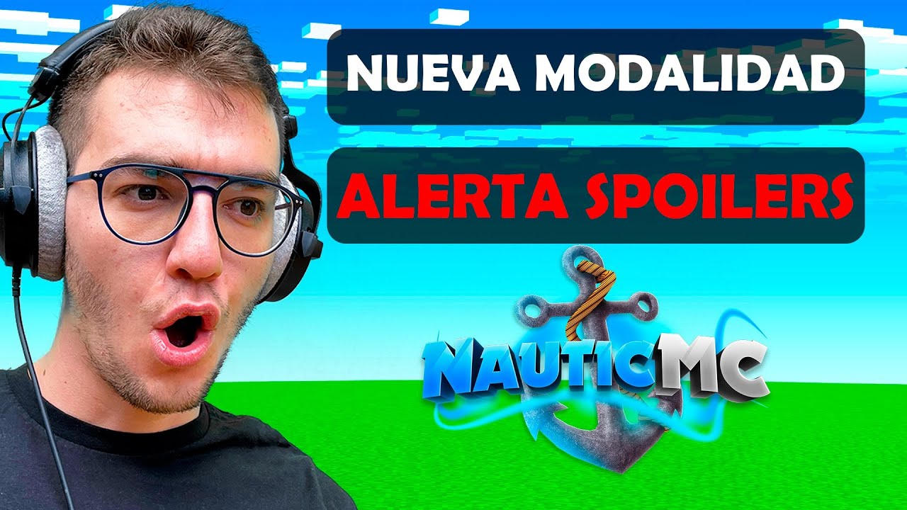 DESCUBRE la NUEVA MODALIDAD de NauticMC Gens 16/02 - YouTube