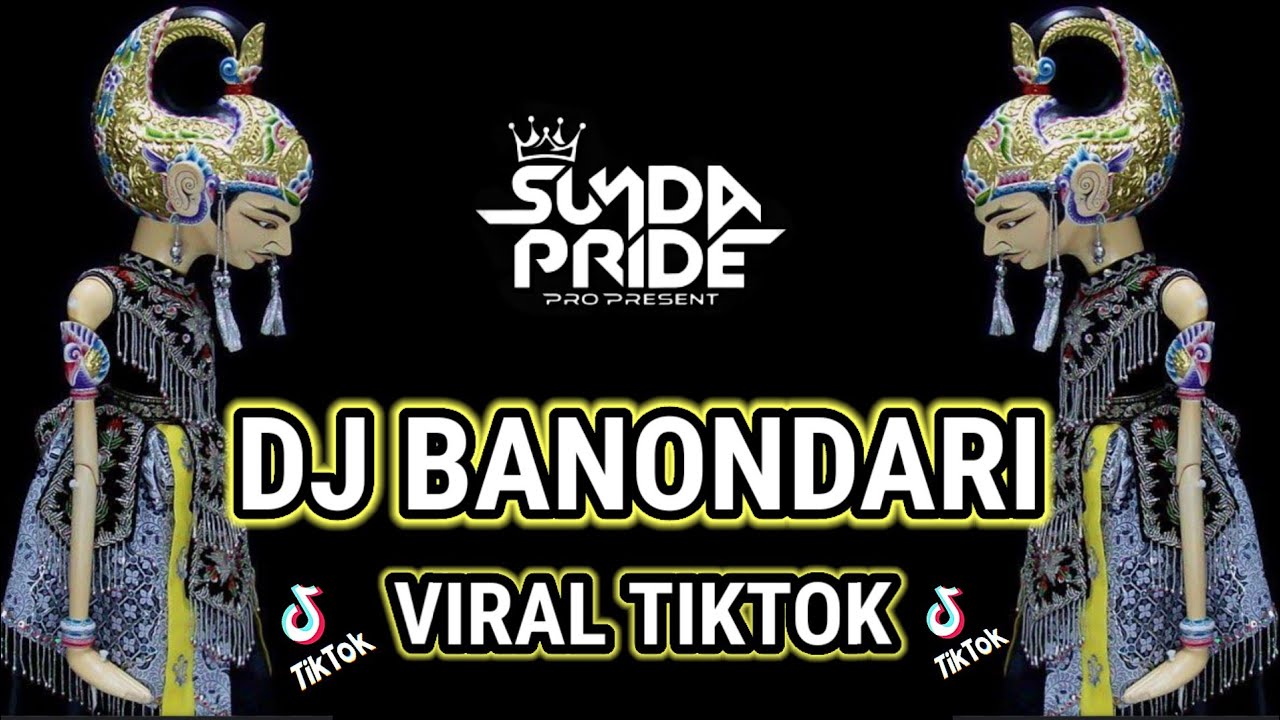 DJ BANONDARI X GORESAN HATE SKA REGGE VIRAL TIKTOK REMIK SUNDA PRIDE ...