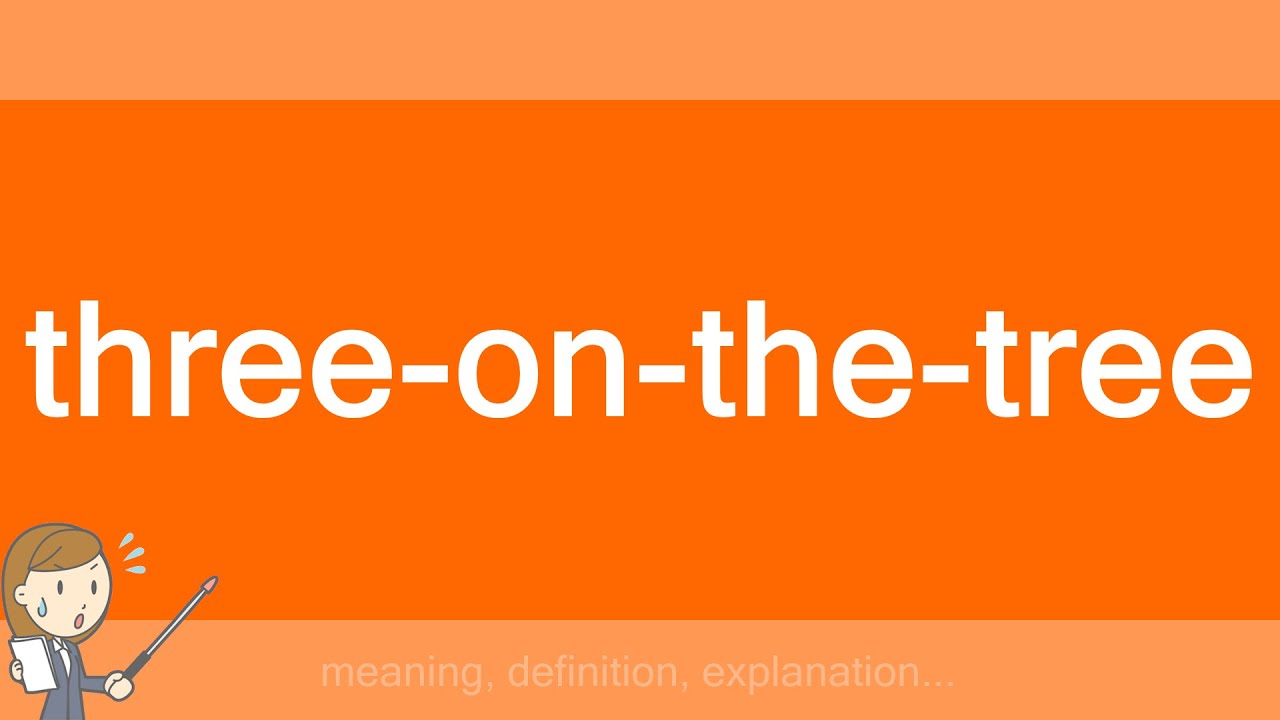 three-on-the-tree - YouTube