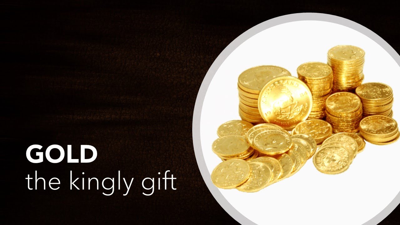 1) Gold - The Kingly Gift - YouTube