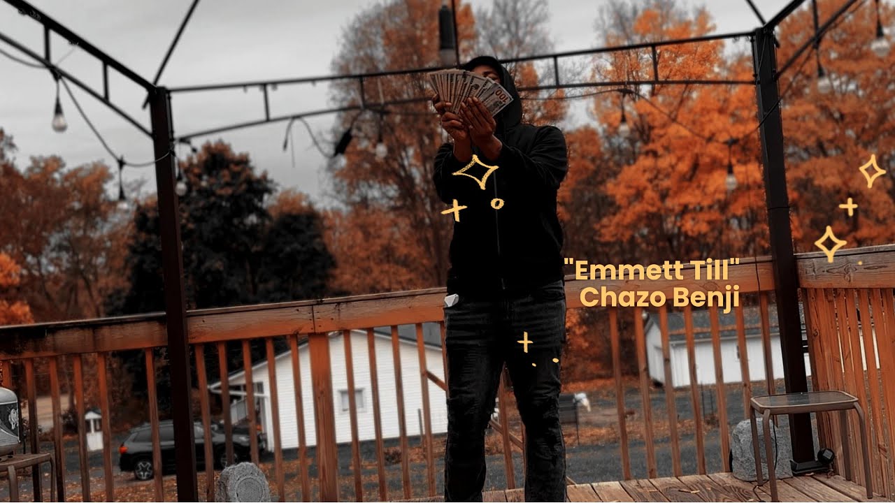 Chazo Benji “ Emmett Till “ (OFFICIAL MUSIC VIDEO) - YouTube