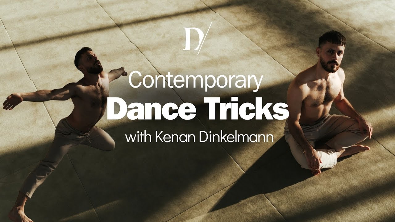 Contemporary Dance Tricks with Kenan Dinkelmann⎮ Dance Masterclass ...