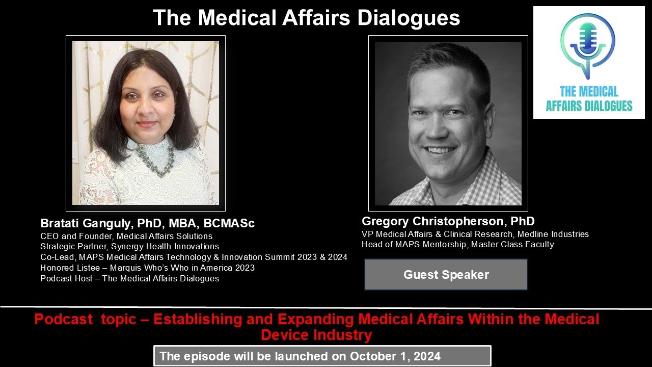 E3 MedTech Industry & Medical Affairs | Guest:Dr. Gregory ...