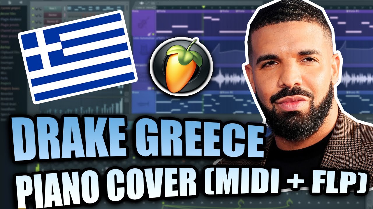 Drake - Greece (MIDI + FLP) (FL Studio Piano Tutorial / Cover) - YouTube