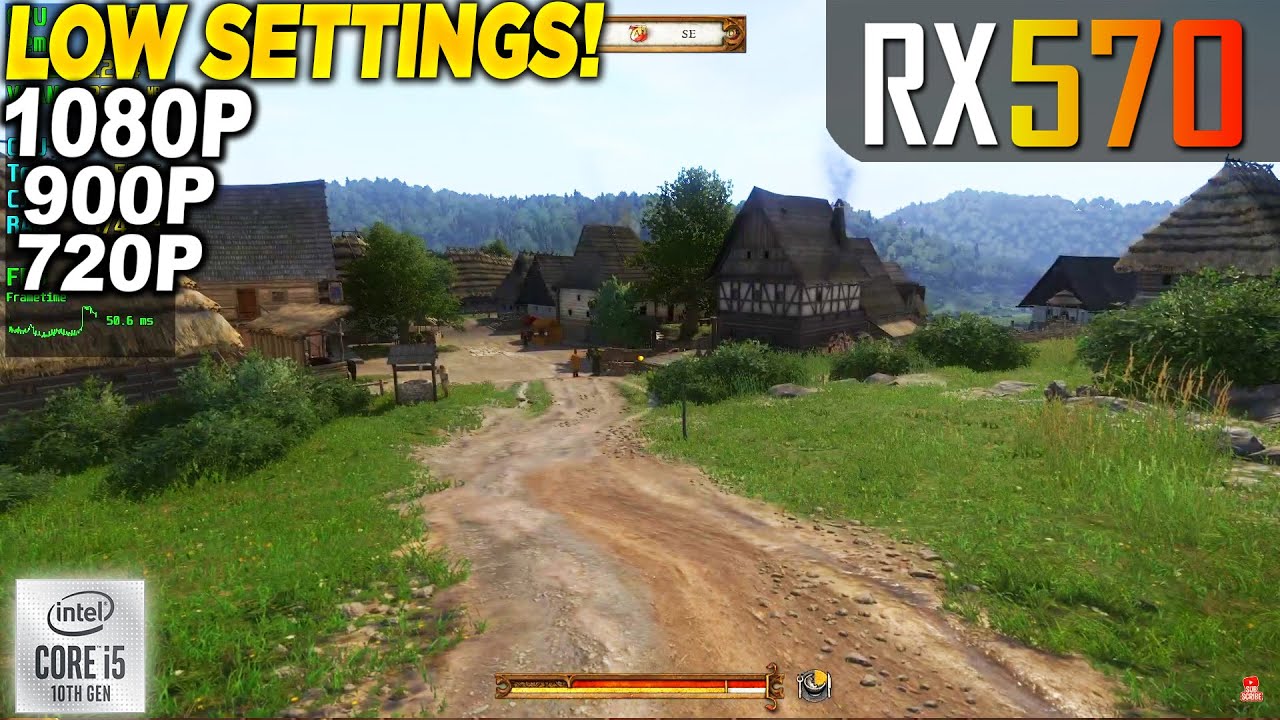 Kingdom Come Deliverance RX 570 - 1080p 900p 720p Low, - YouTube