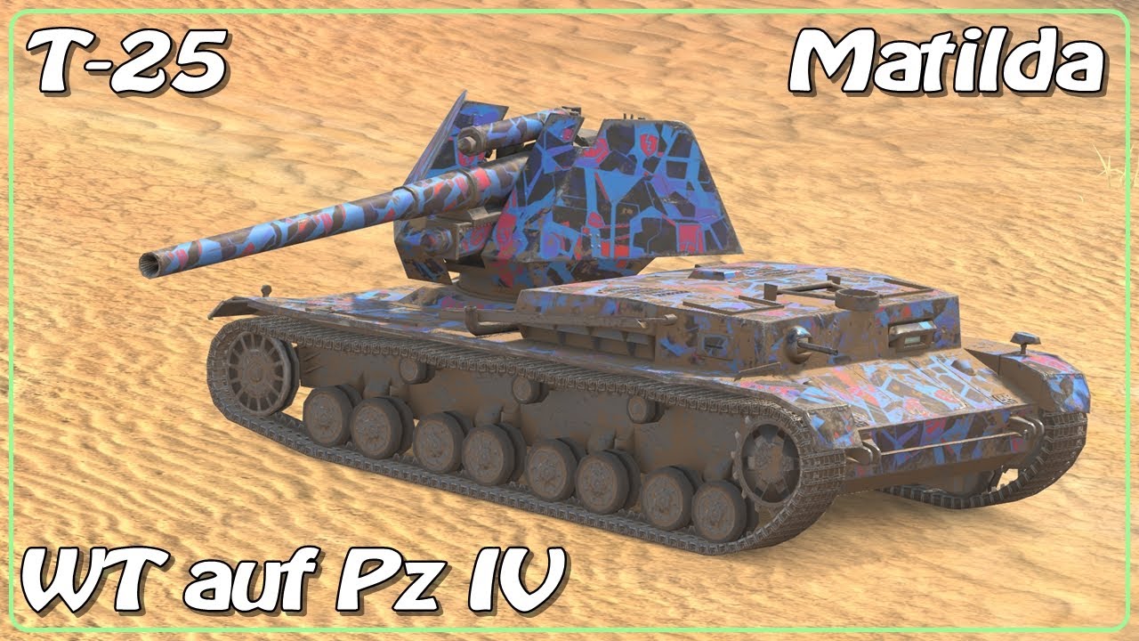 Matilda • WT auf Pz IV • T-25 • WoT Blitz *SR - YouTube