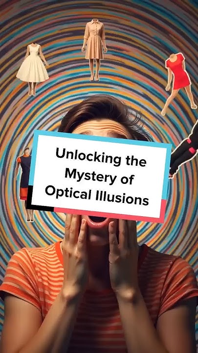 Unlocking the Mystery of Optical Illusions - YouTube
