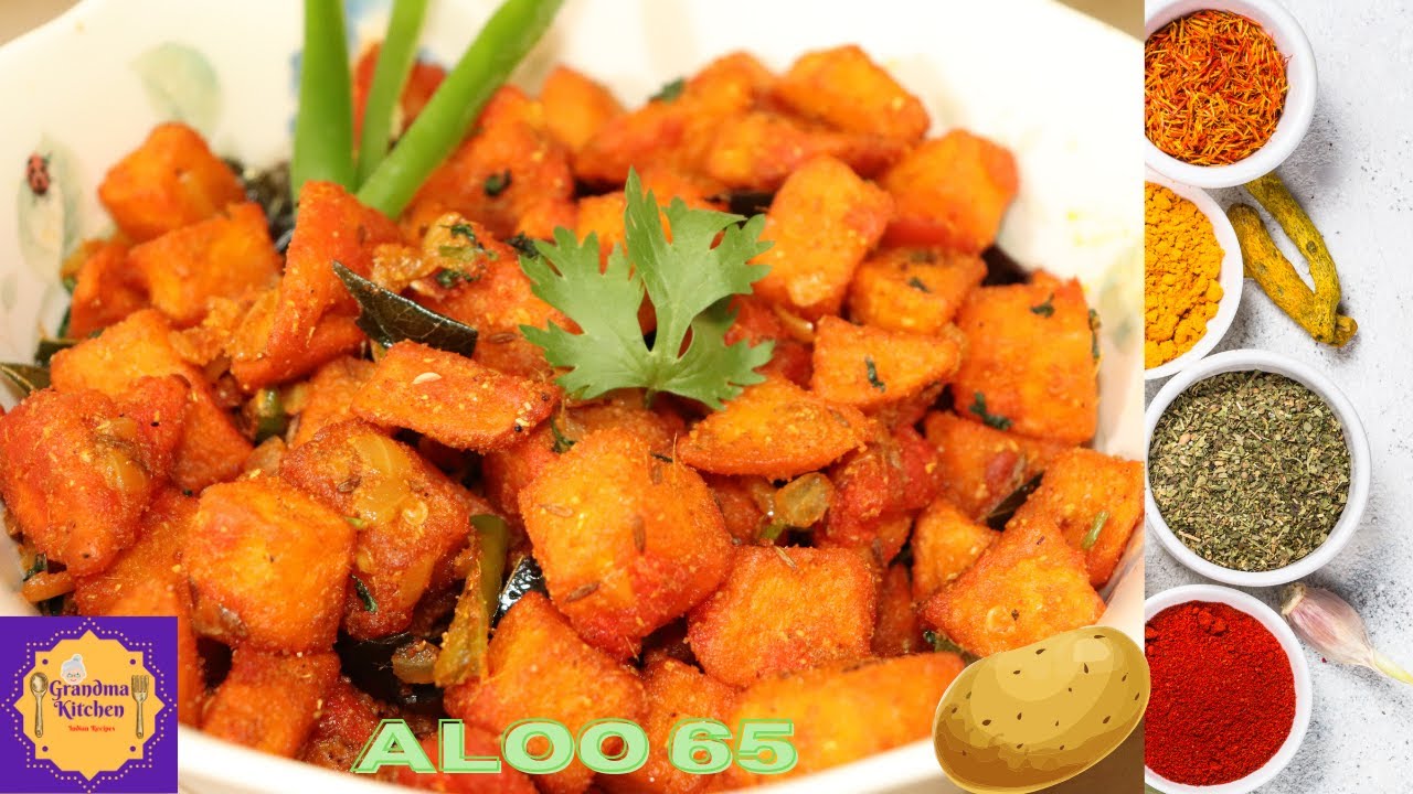 Aloo 65 | Potato 65 | ఆలూ 65 | Grandma Kitchen | Restaurant Style - YouTube