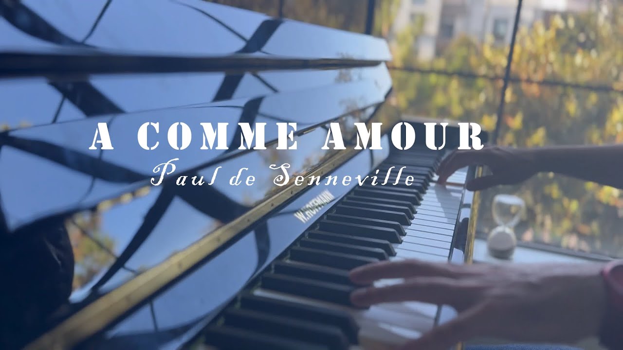 Paul de Senneville | A Comme Amour - YouTube