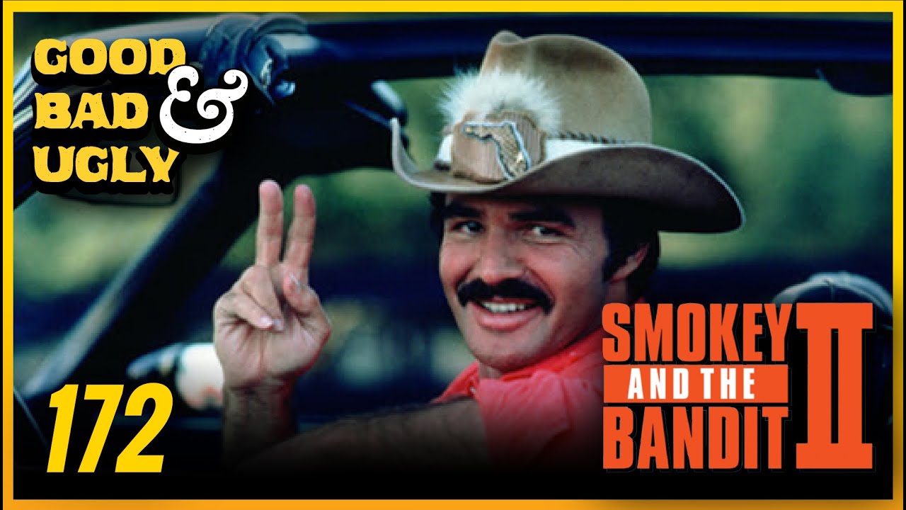 172: Smokey and the Bandit II (1980) review - YouTube