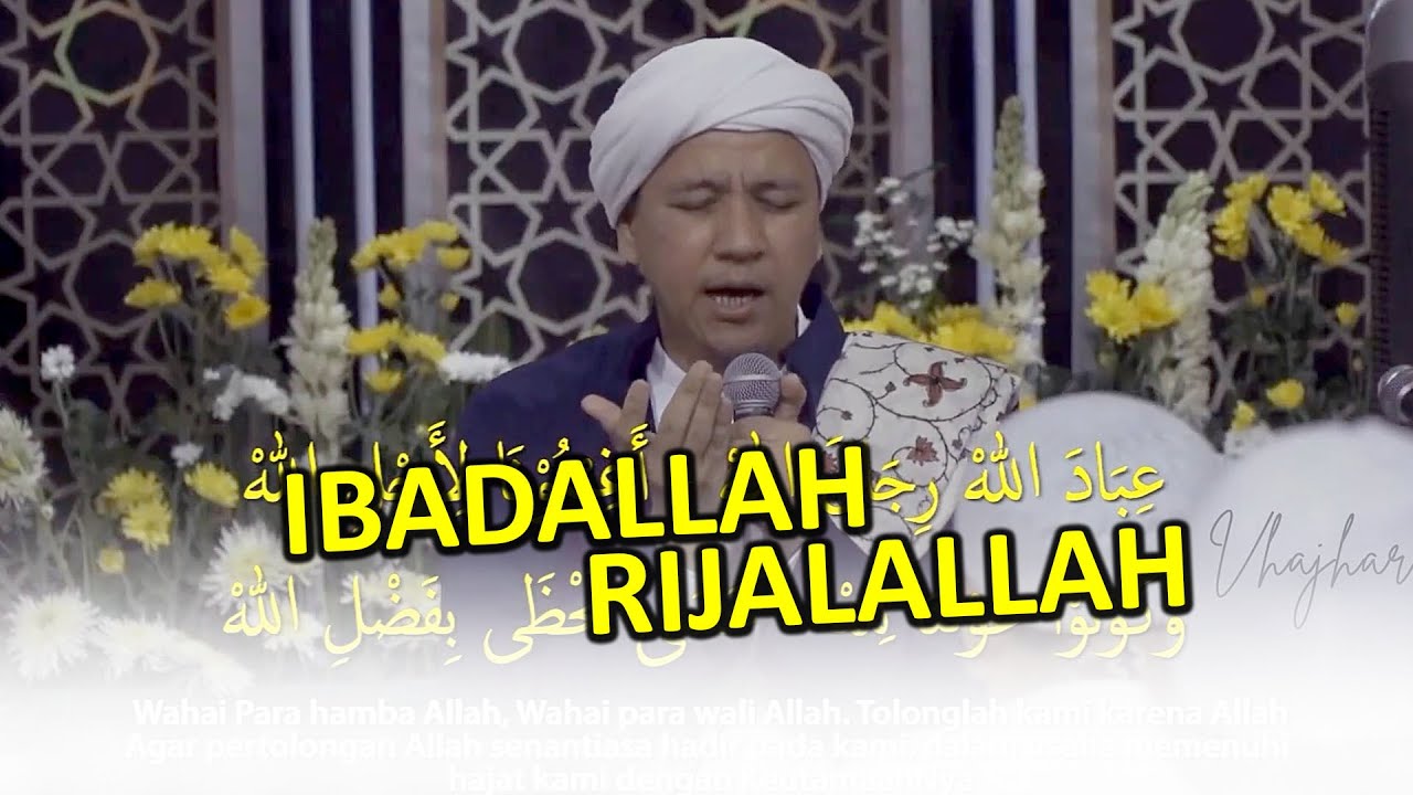 Ibadallah Rijalallah - Majelis Ar Raudhah | Lirik & Terjemah - YouTube