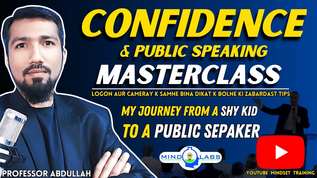 Confidence and Public Speaking Masterclass | YouTube Mindset Training - YouTube
