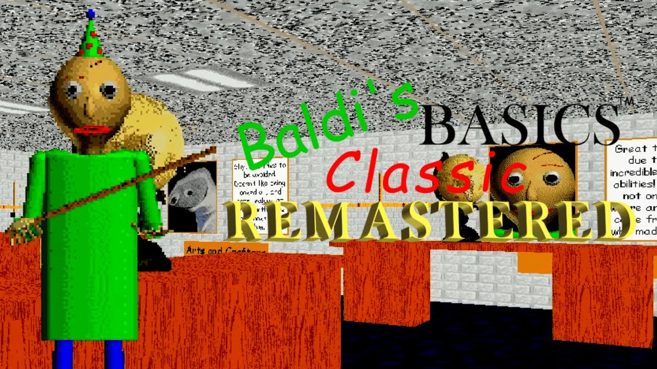 Baldi?!?? REMASTERED!?!??!! | Baldi's basics classic remastered - YouTube