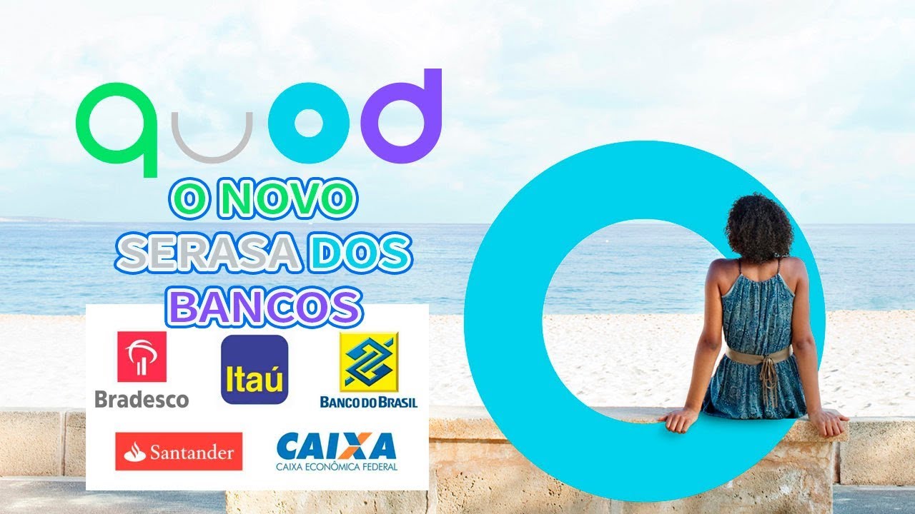 QUOD O NOVO SERASA DOS 5 MAIORES BANCOS DO BRASIL 💳 E AGORA COMO FICA ...