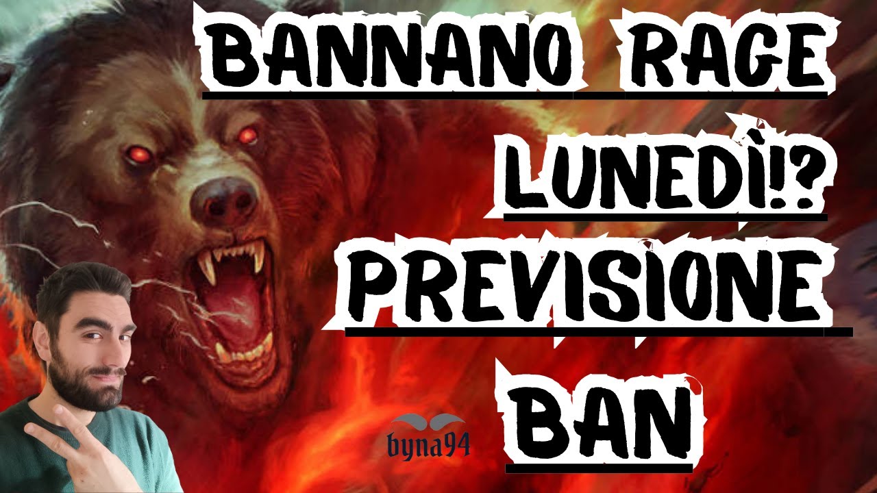 BAN DI RAGE LUNEDI!? #magicthegathering #mtg #mtgarena - YouTube