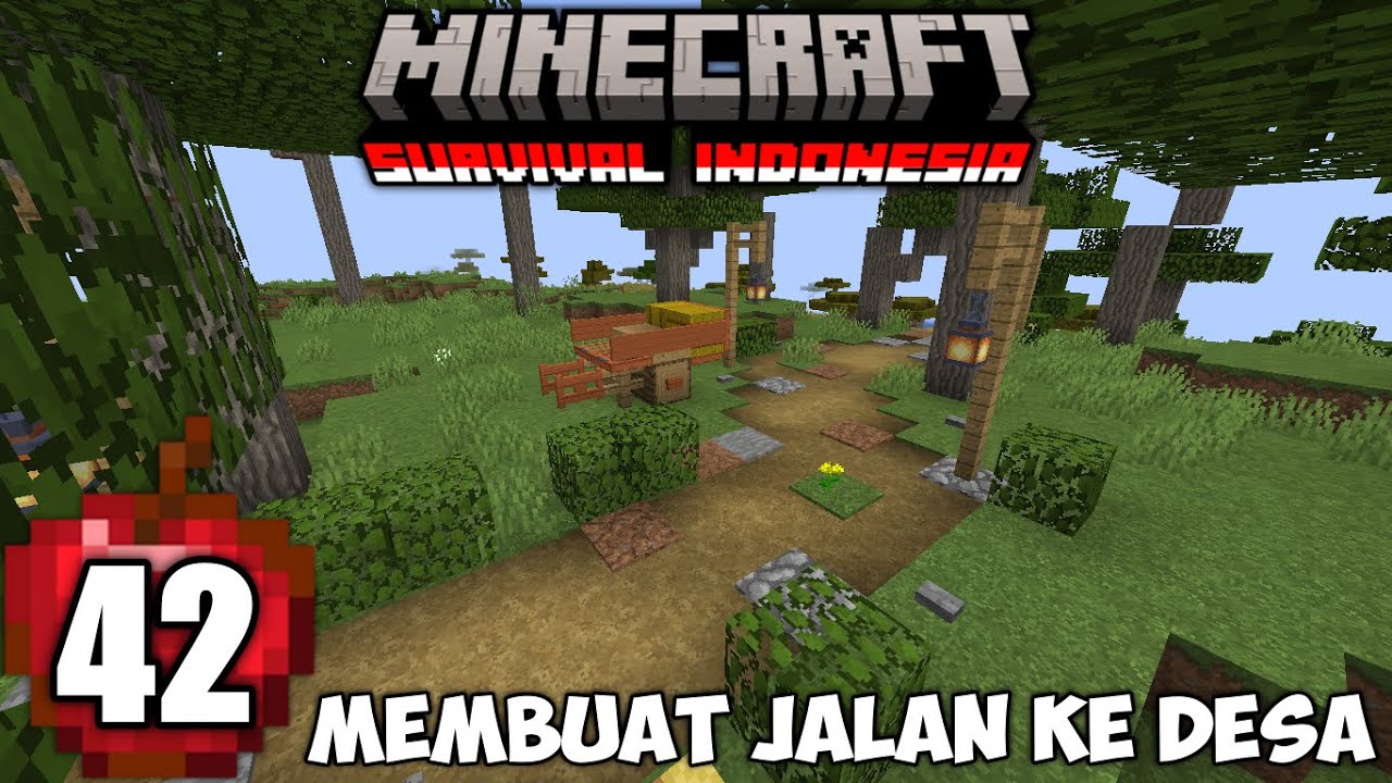 MEMPERCANTIK JALAN KE ARAH DESA - Minecraft Survival Indonesia #42 ...