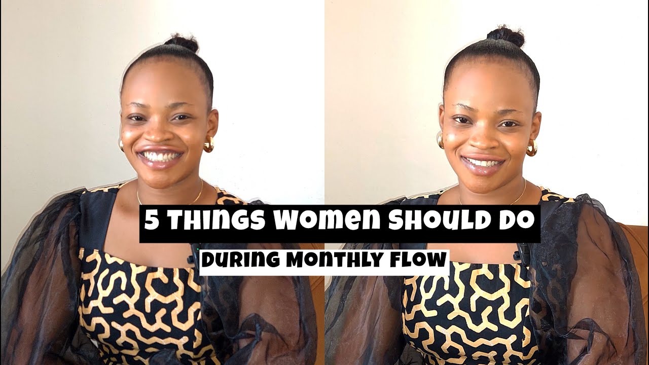 5 Things Women Should Do During Monthly Flow | Menstrual Hygiene ...