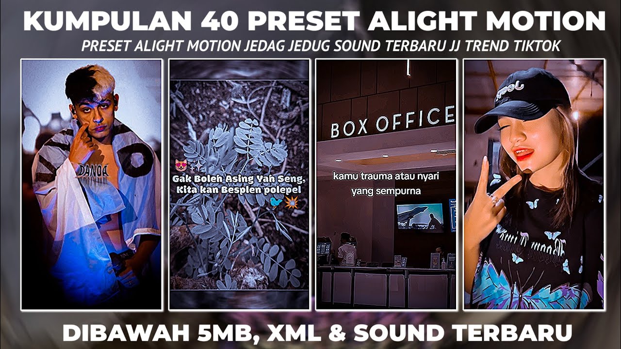 KUMPULAN 40 PRESET ALIGHT MOTION KECE TERBARU 2024 TREND JJ VIRAL TIK TOK DIBAWAH 5MB - YouTube