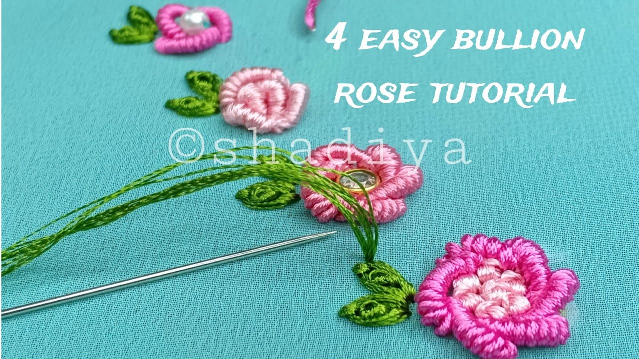 Hand embroidery 4 type bullion knot stitch rose tutorial for beginners ...
