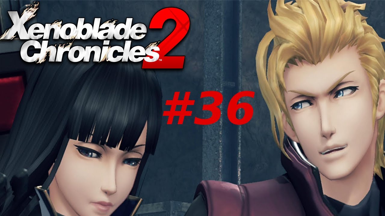 Xenoblade Chronicles 2 Walkthrough Part 36 (DE/HD/Blind)-Patroka ...
