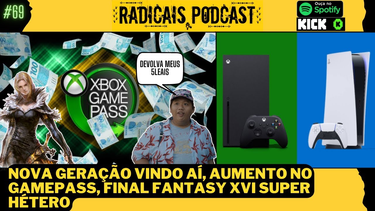 Nova Geração, Aumento no Gamepass, Final Fantasy Hétero demais ...