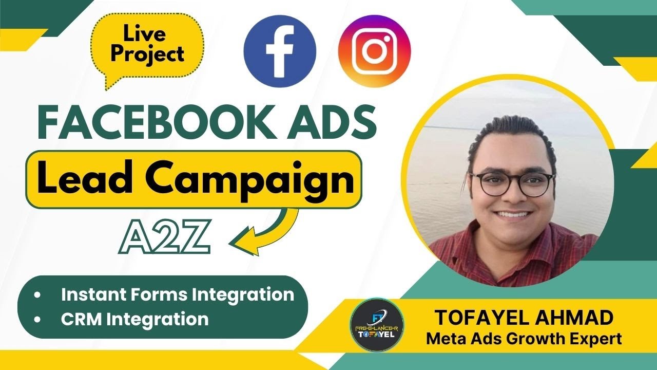 Live Project: Facebook Lead Generation Campaign A2Z | Facebook Ads Instant Forms & CRM ...