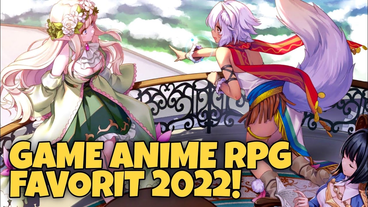KATANYA INI GAME RPG ANIME TERBAIK DI TAHUN 2022! - Destiny Girl #1 ...