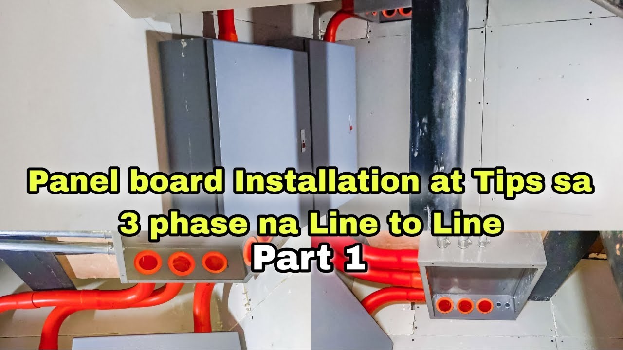 Panel board installation at tips sa 3 phase na line to line | Part 1 ...