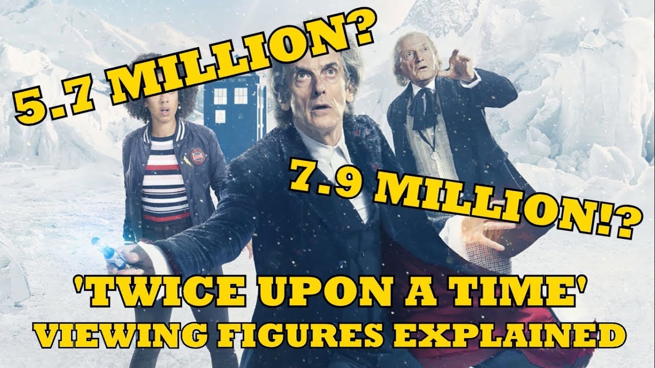 'Twice Upon A Time' Viewing Figures EXPLAINED - DOCTOR WHO NEWS - YouTube