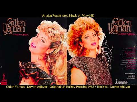 Gülen Yaman / Uğur Bayar Yönetiminde - Duyan Ağlıyor (Original LP Song Analog Remastered 1985) 4K