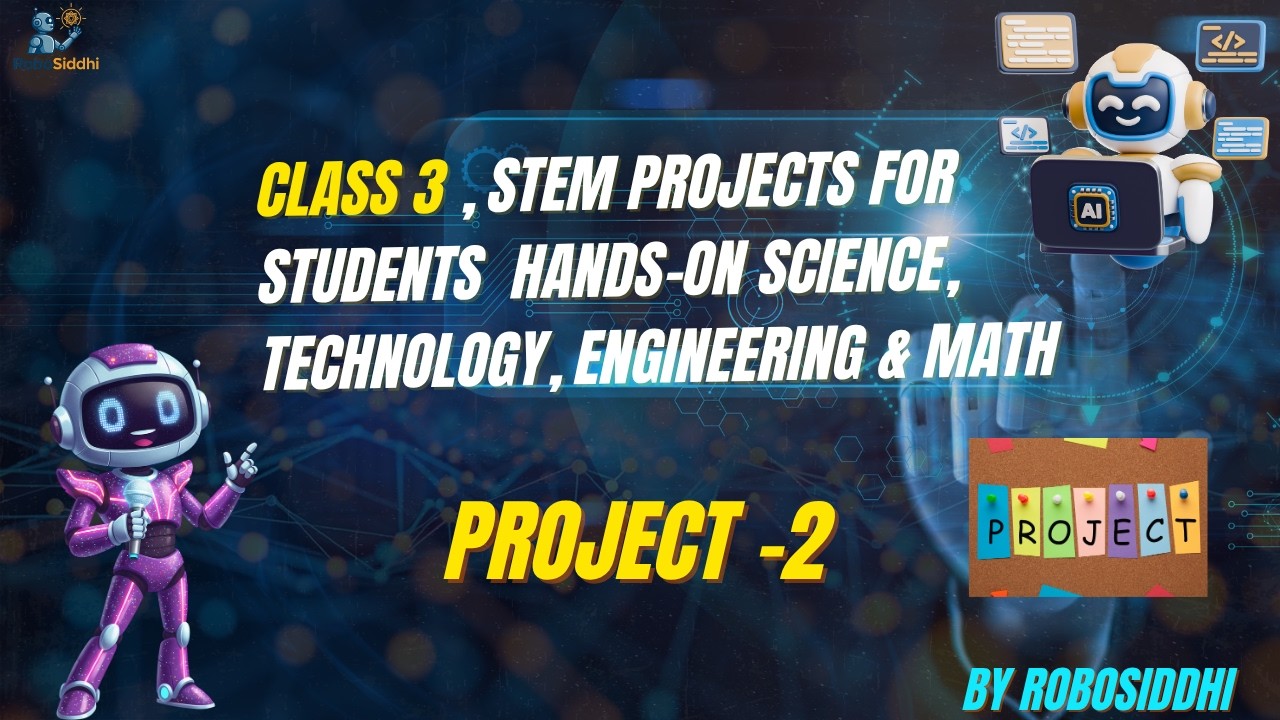Class 3 | STEM Projects for Students | Project 2 | Hands-on Science ...