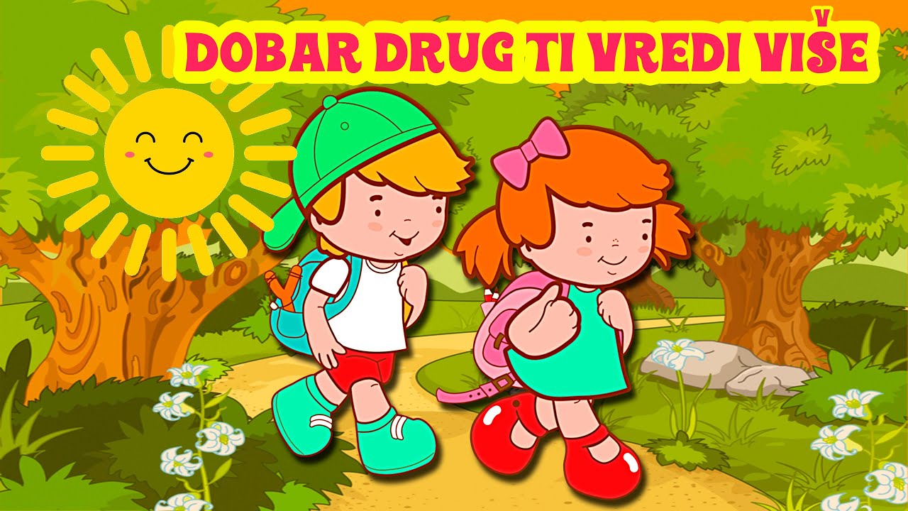 DOBAR DRUG TI VREDI VIŠE♫ najlepše dečje pesme (NOVO) - YouTube